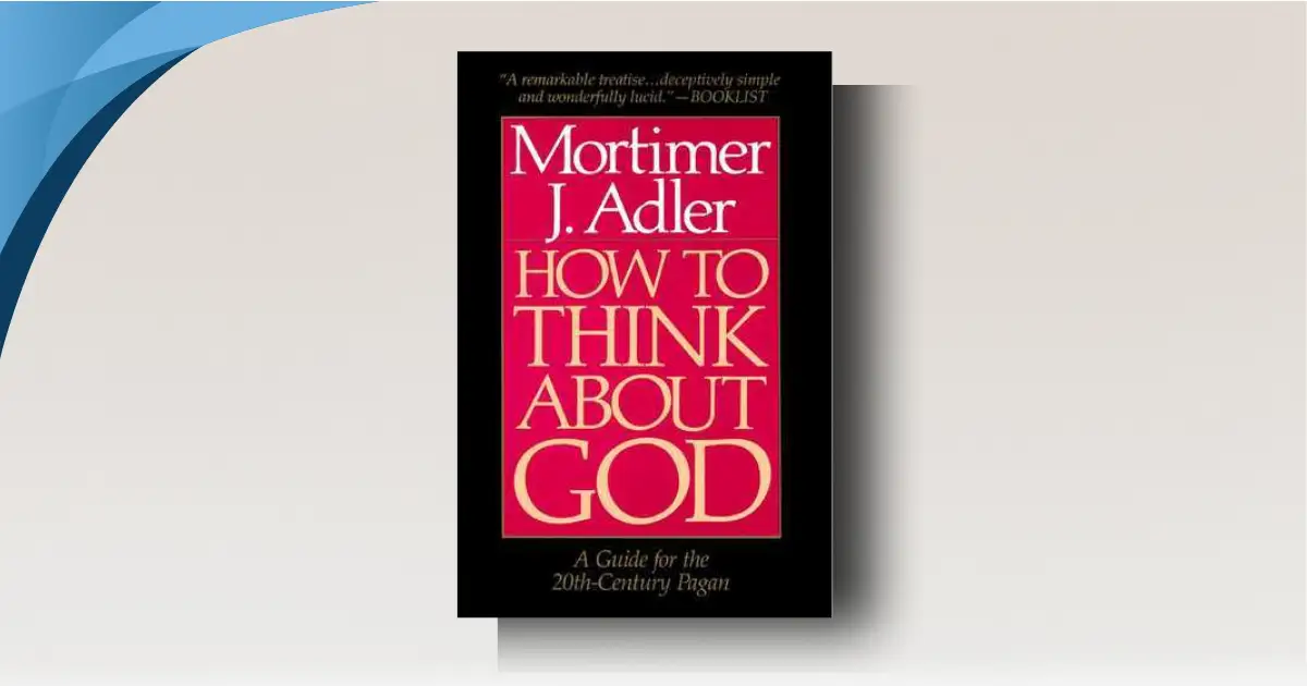 How To Think About God: Risky Ideas, Strong Argument For God Explained